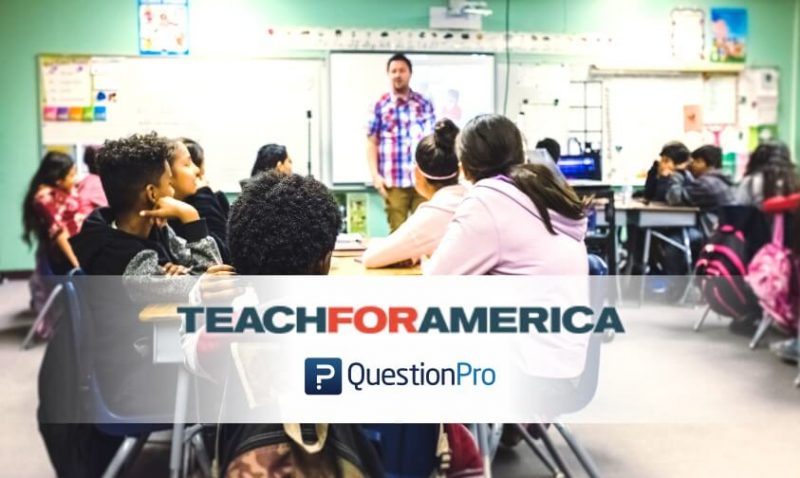 How Teach For America utilizes QuestionPro surveys to collect feedback ...