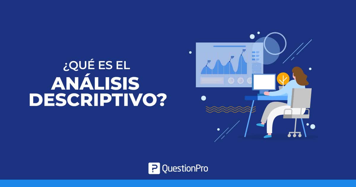 Que Es Un Analisis Descriptivo - MXEDUSA Que Es Un Analisis Descriptivo - MXEDUSA