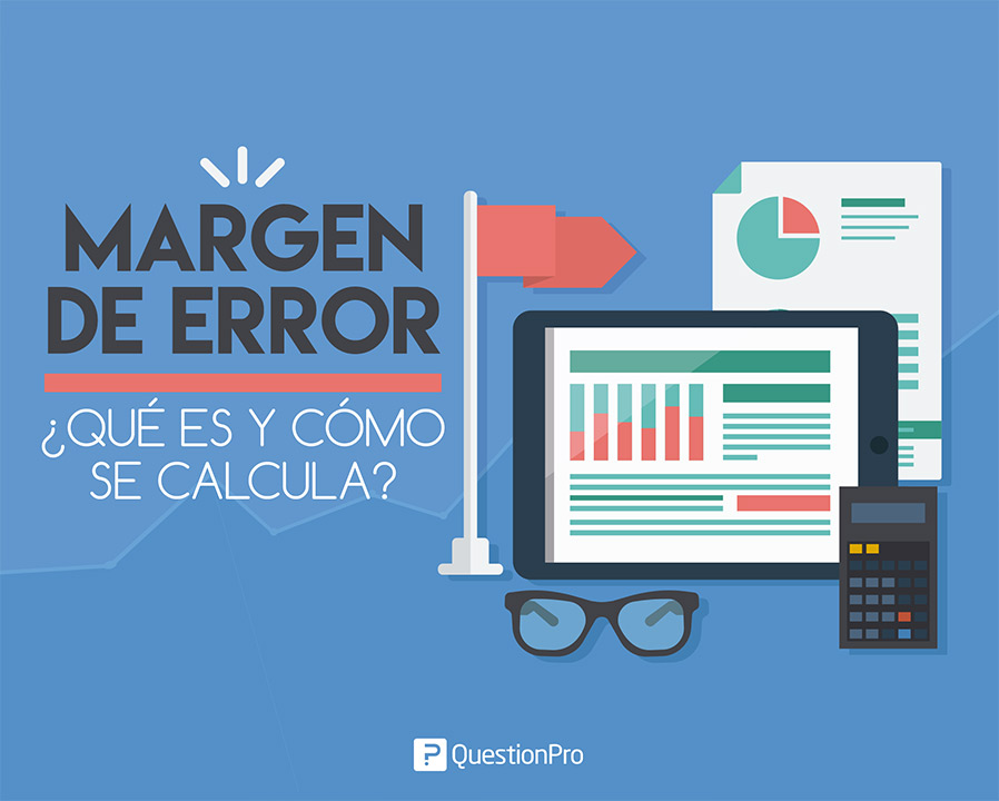 Margen De Error ¿que Es Y Como Se Calcula
