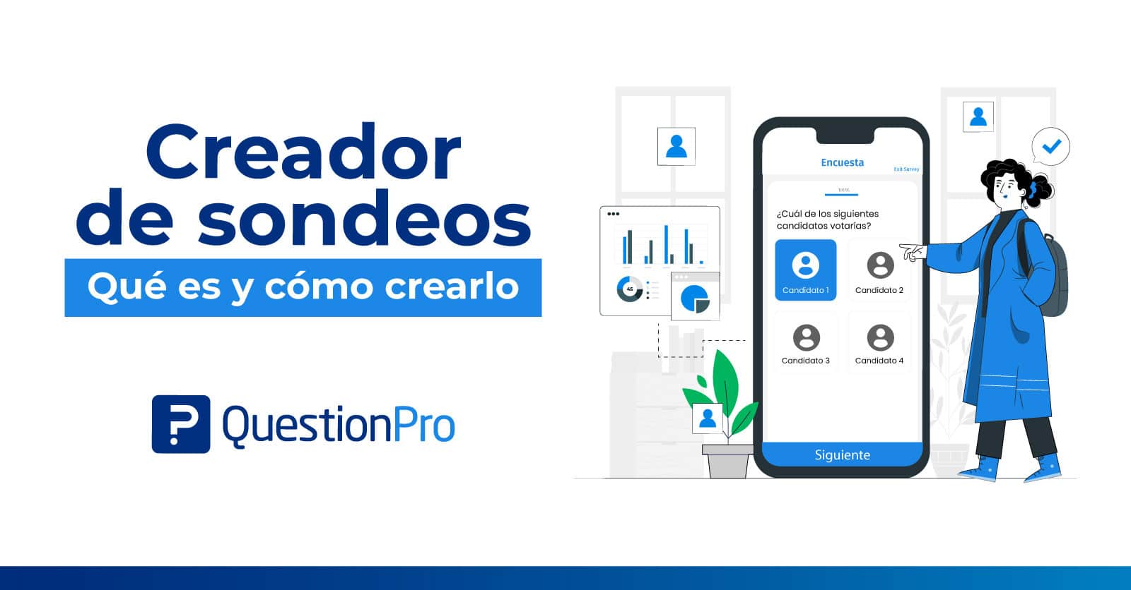 Creador de sondeos: Qué es y cómo funciona | QuestionPro