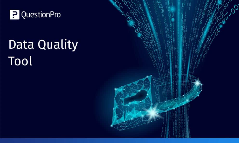 Maintain High Data Quality with QuestionPro’s Data Quality Tool ... Maintain High Data Quality with QuestionPro’s Data Quality Tool ...