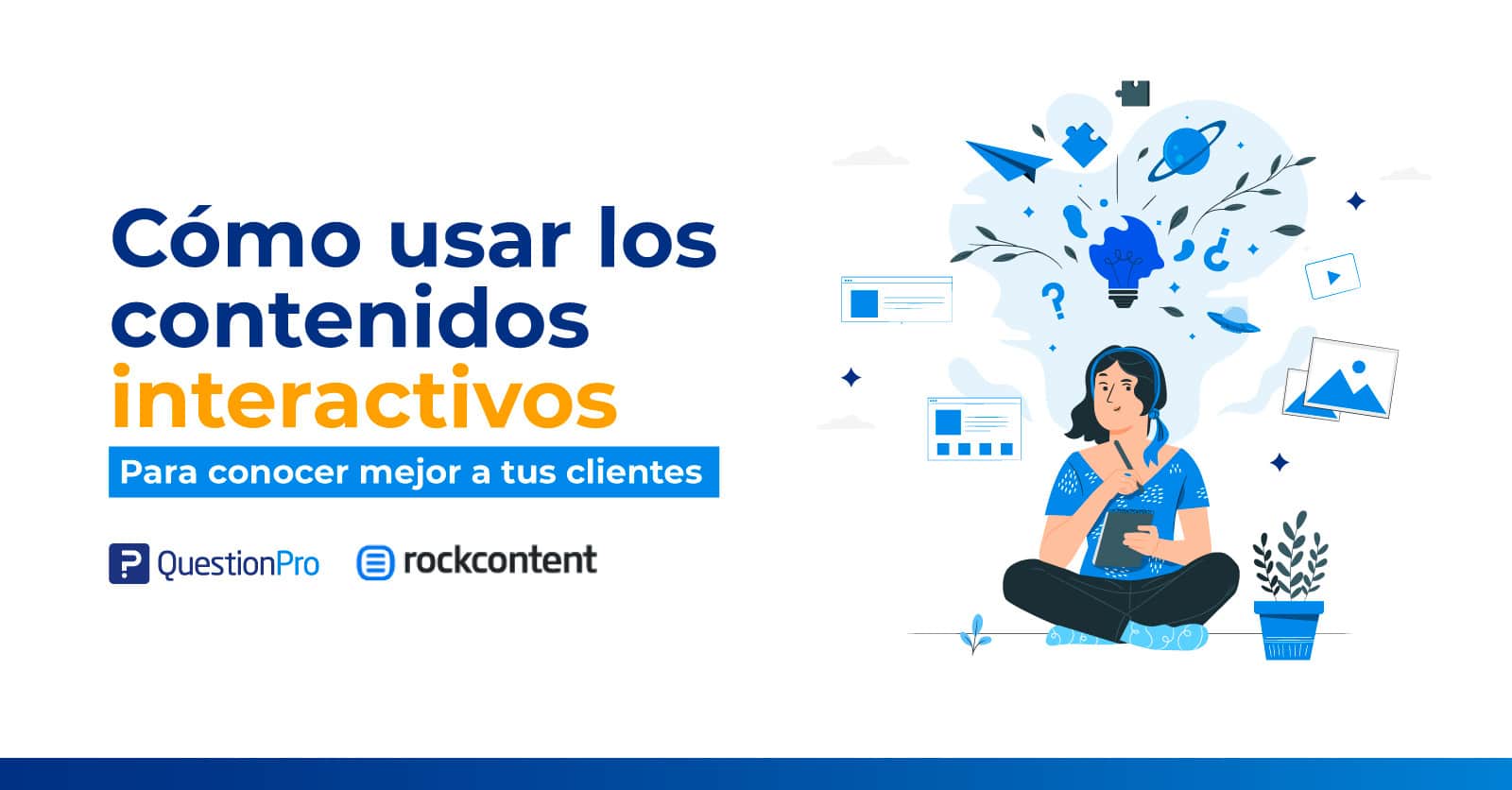 Cómo usar contenidos interactivos para conocer mejor a tus clientes