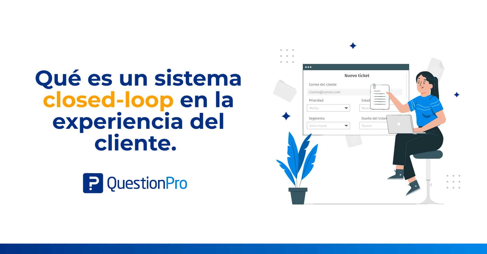 Qué es un sistema closed-loop en la experiencia del cliente