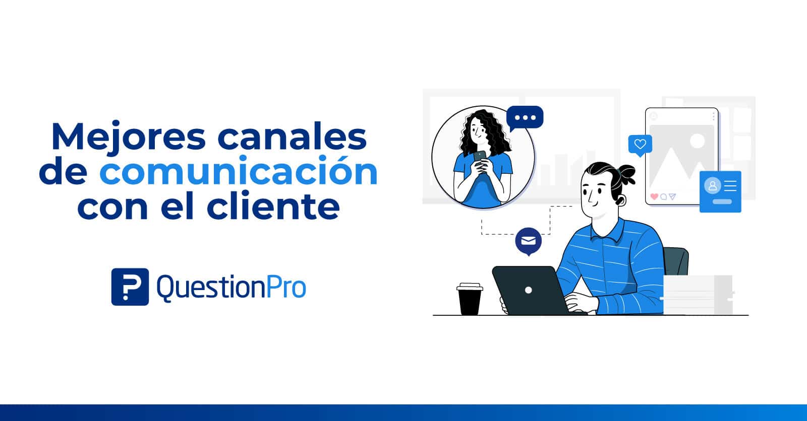 Canales de comunicación con el cliente