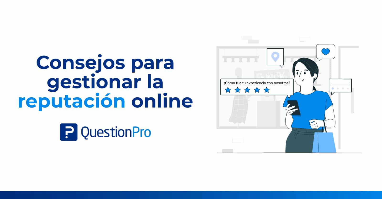 Consejos para gestionar la reputación online