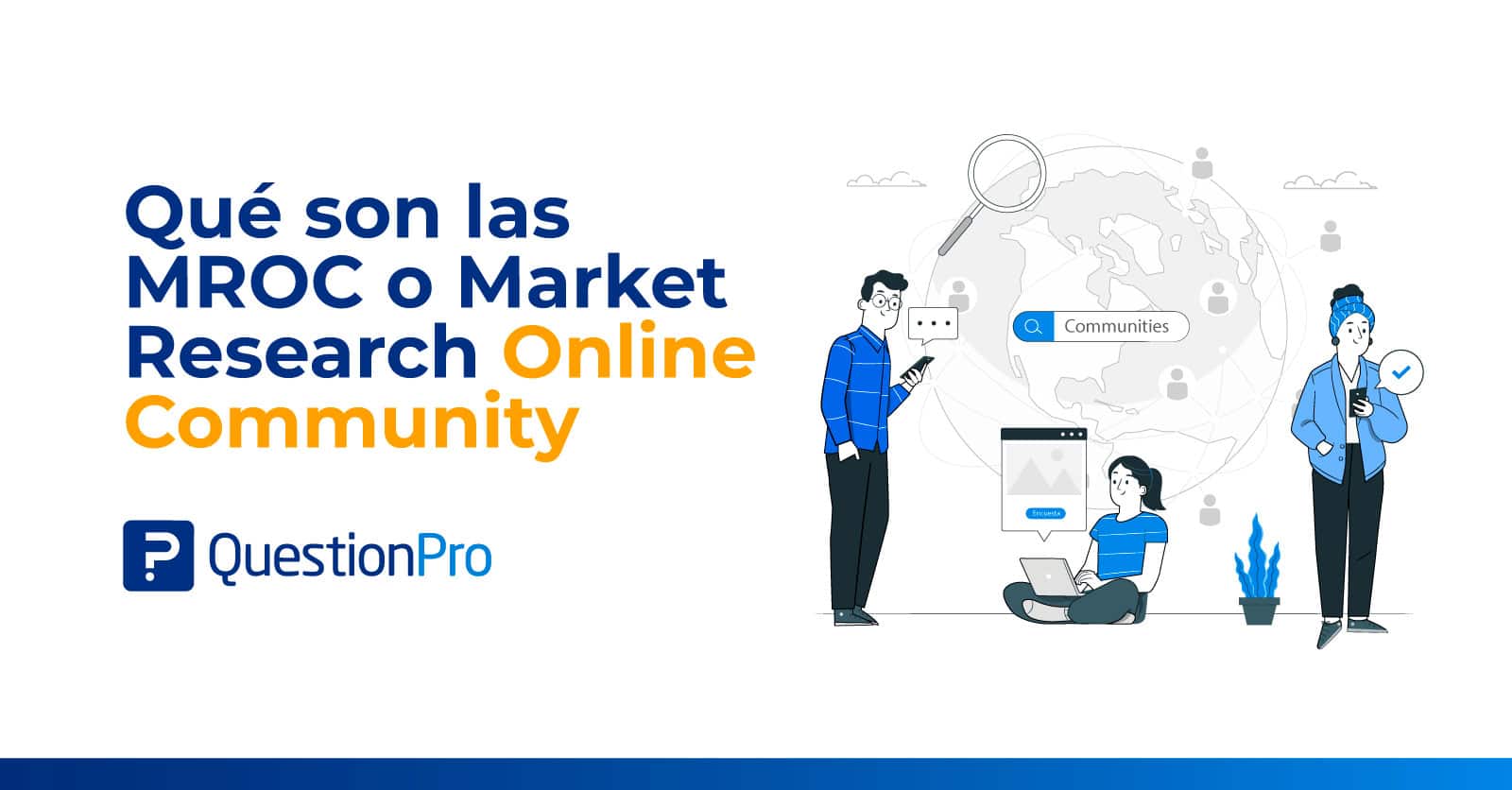 Qué son las MROC o una Market Research Online Community