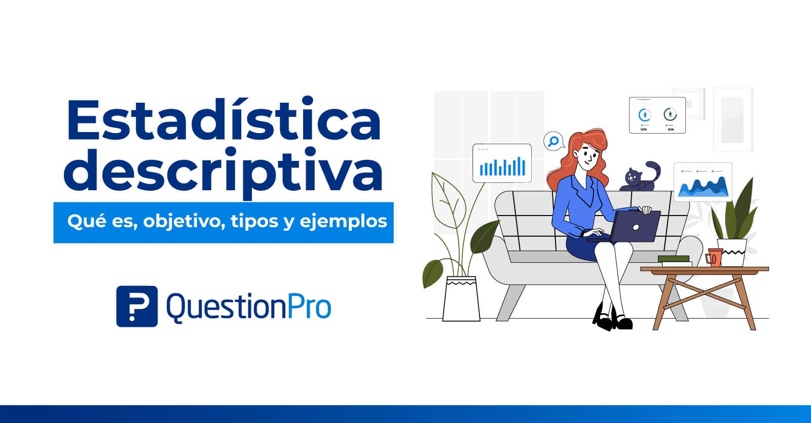 Estatística descritiva: O que é, objetivo, tipos e exemplos?
