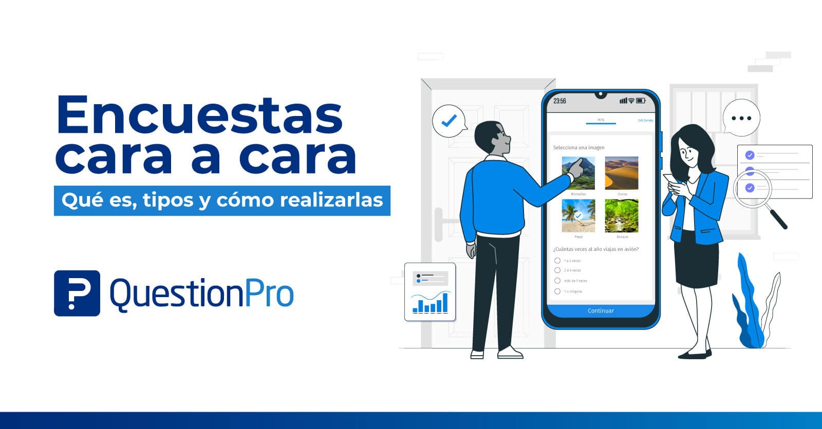 Encuestas cara a cara: Qué es, tipos y cómo realizarlas