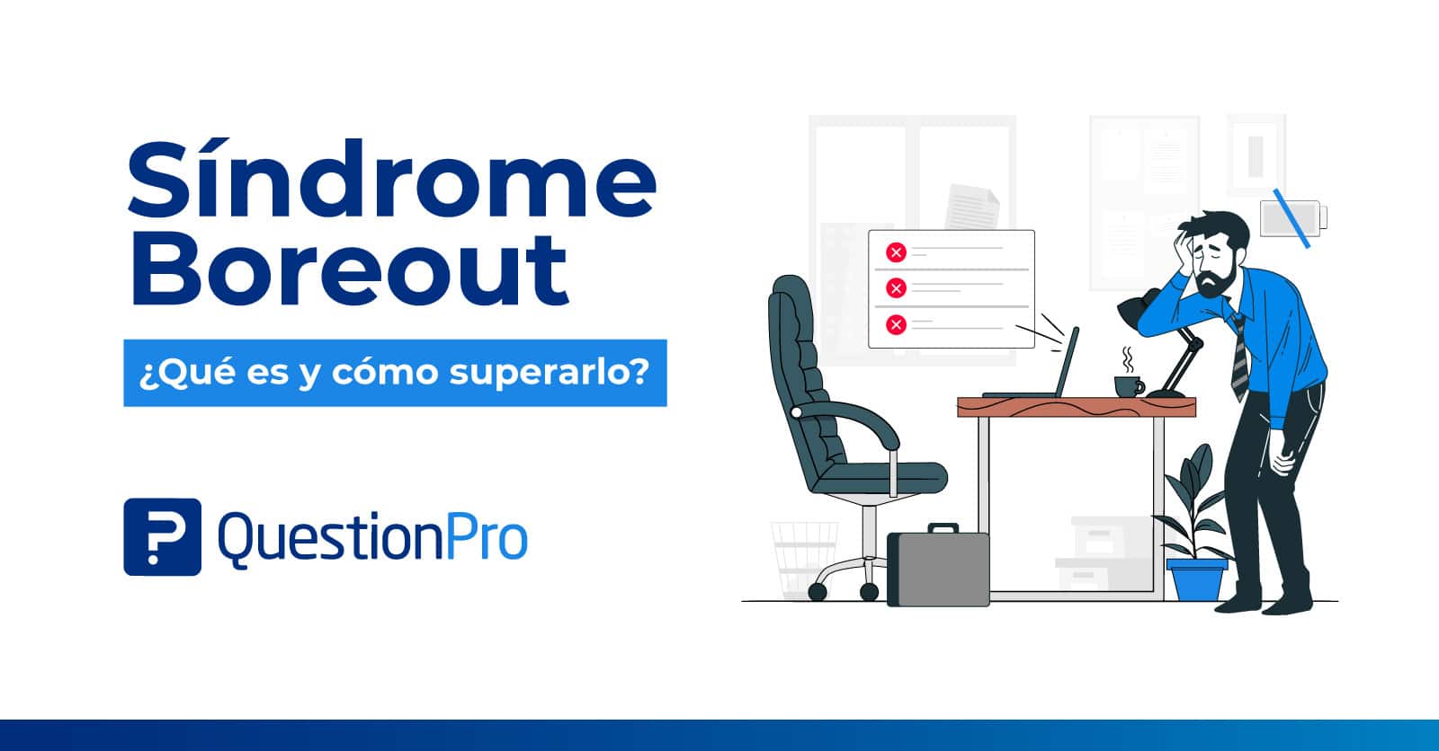 Síndrome Boreout: ¿Qué es y cómo evitarlo en tu organización?