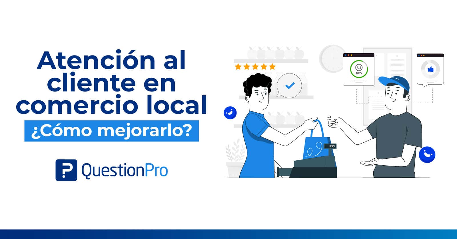 ¿Cómo mejorar el servicio de atención al cliente en comercio local?