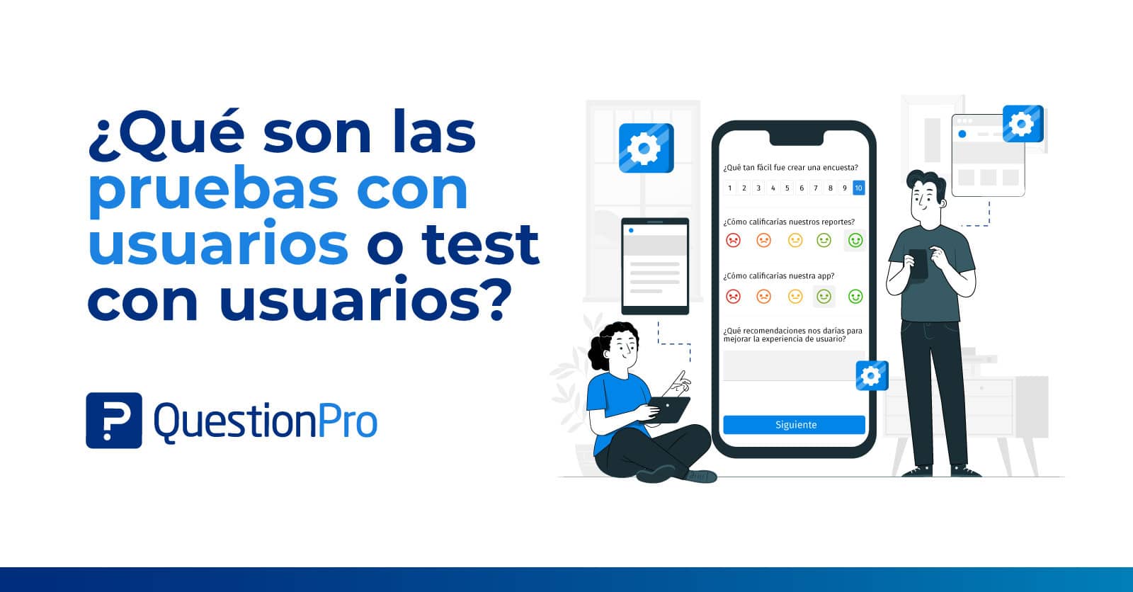 ¿Qué son las pruebas con usuarios o test con usuarios?