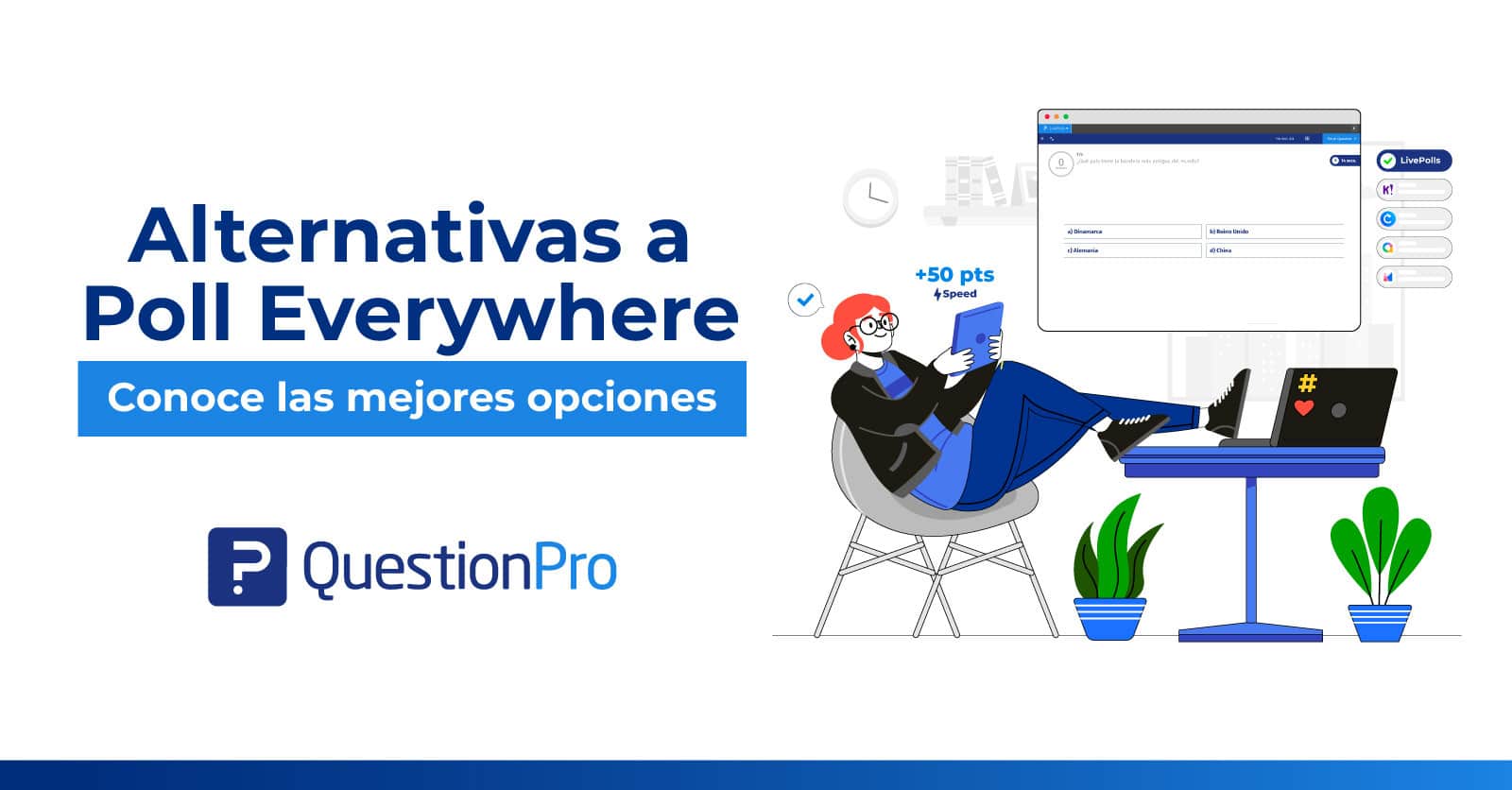 Alternativas a Poll Everywhere: Conoce las mejores opciones