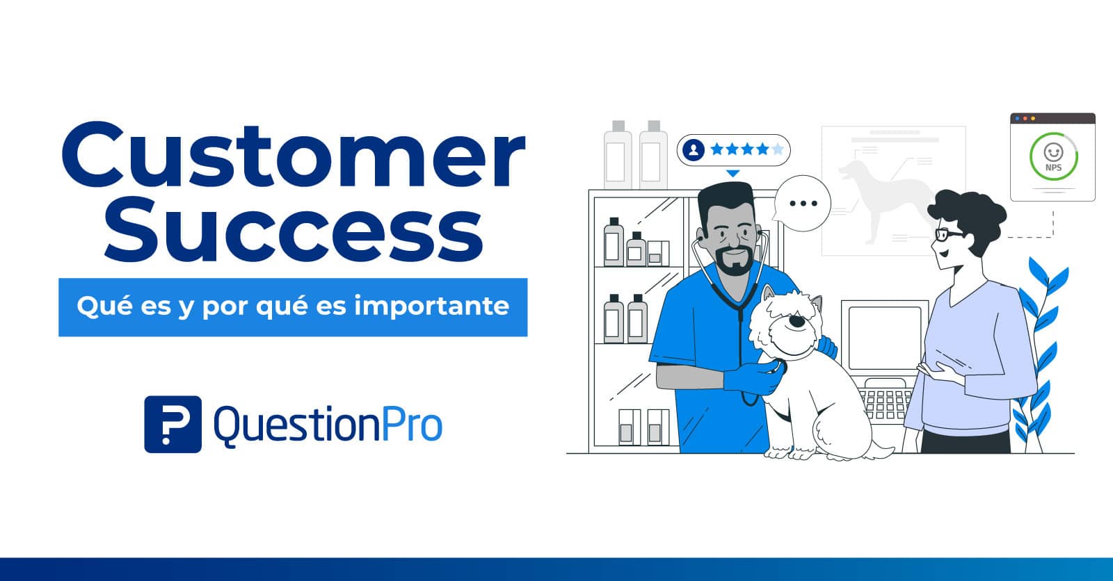 Customer Success: qué es y por qué es importante