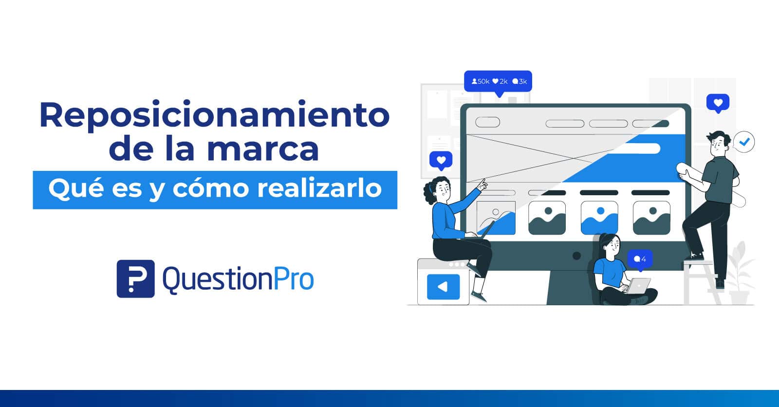 Reposicionamiento de marca: Qué es y cómo lograrlo