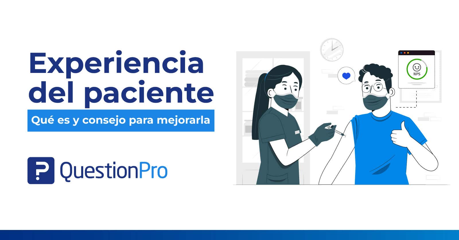 Experiencia del paciente: Qué es y cómo mejorarla