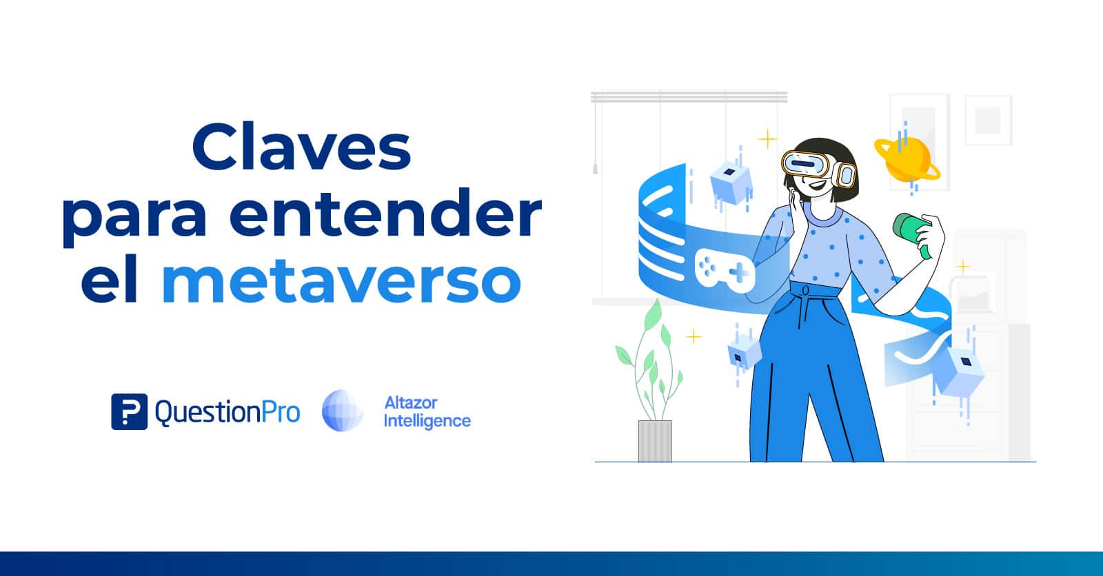 Claves para entender el metaverso