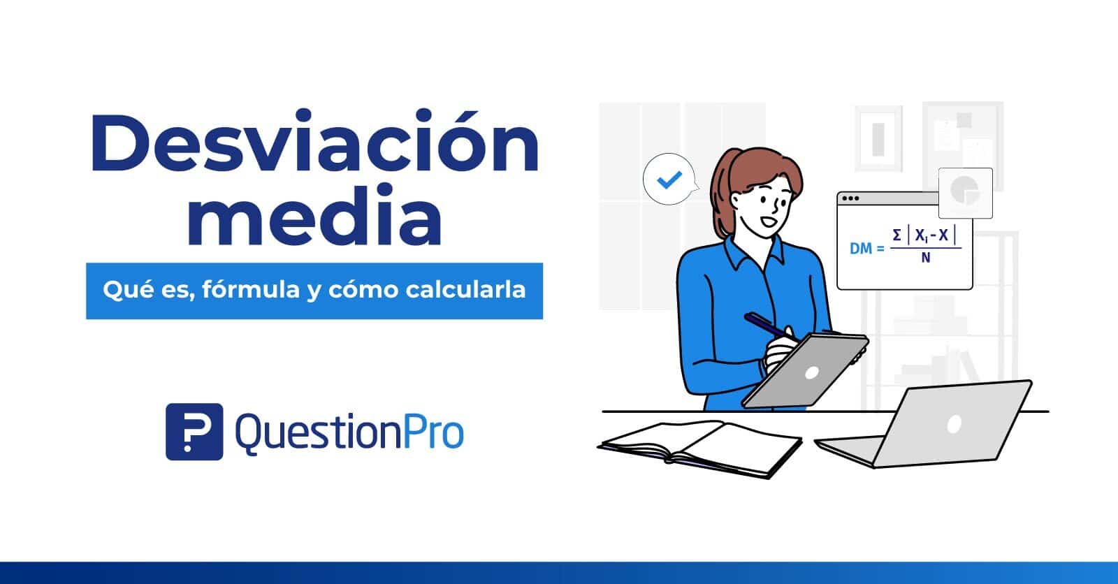 Desviación media: Qué es, fórmula y cómo calcularla