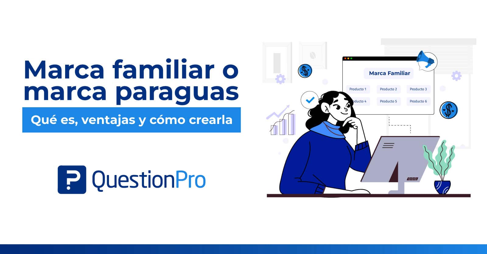 Marca familiar o marca paraguas: Qué es, ventajas y cómo crearla