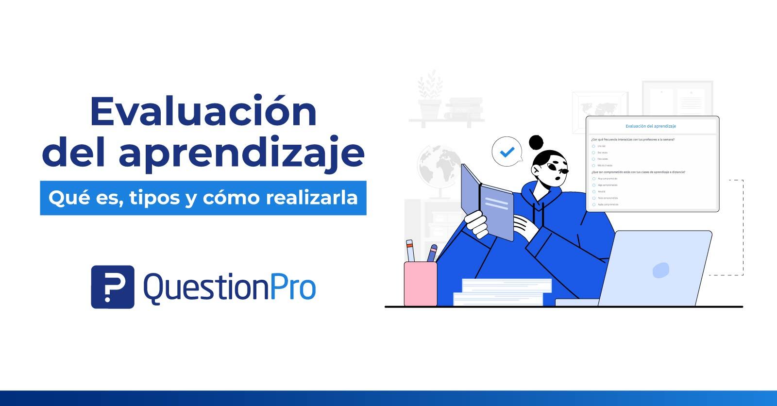 Evaluación del aprendizaje: Qué es, tipos y cómo realizarla