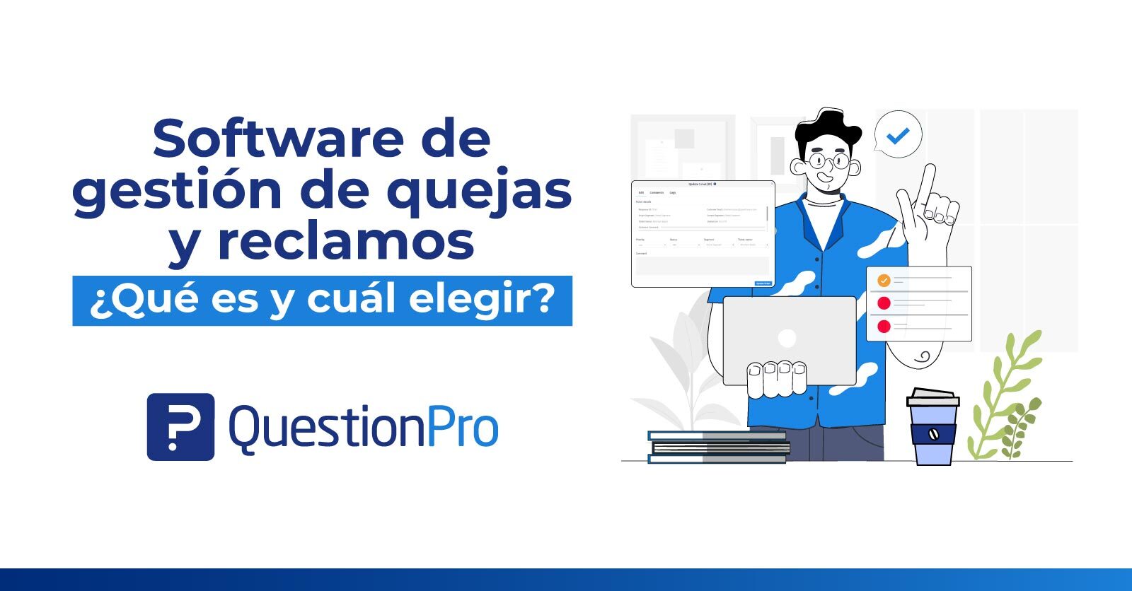 Software De Gestión De Quejas Y Reclamos ¿cuál Elegir