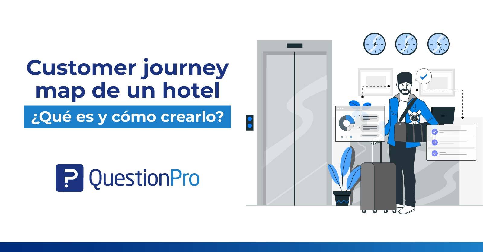 Customer journey map de un hotel: ¿Cómo crearlo?