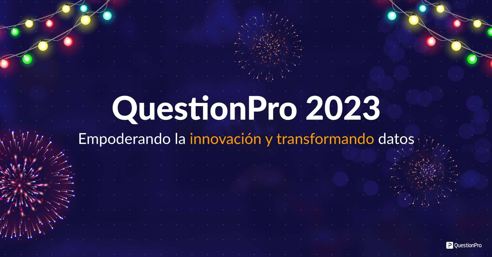QuestionPro: Un año de innovación y crecimiento