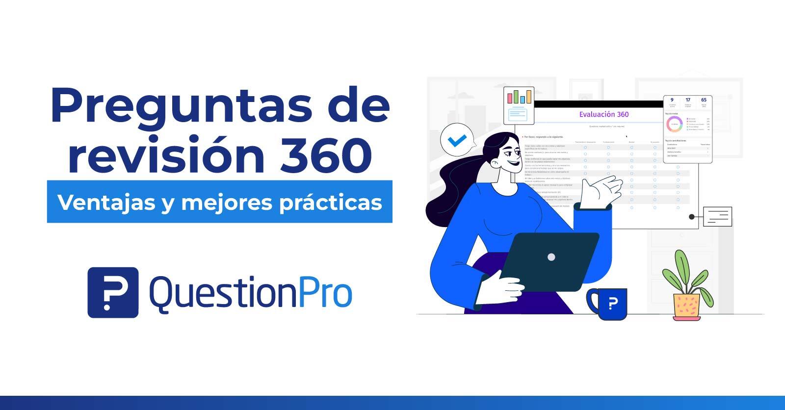 Preguntas de revisión 360: Ventajas y mejores prácticas