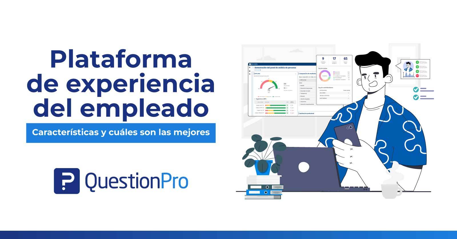 Plataforma de experiencia del empleado: Qué es y características