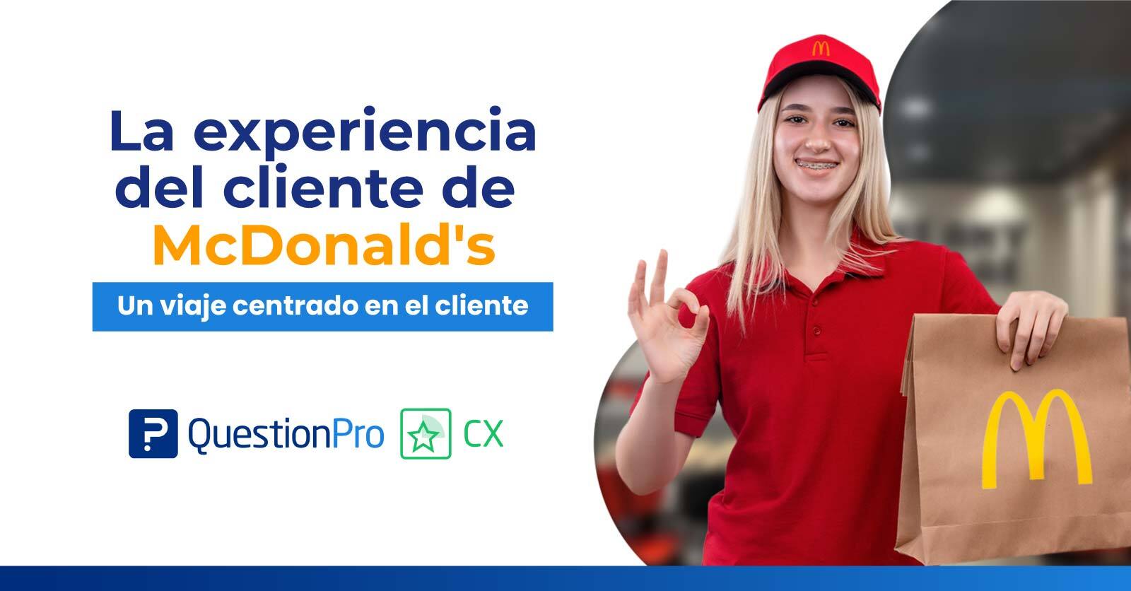 Experiencia del cliente de McDonald's: Conoce sus iniciativas