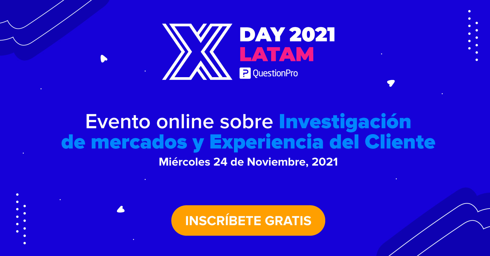 X-Day LATAM 2021 | QuestionPro
