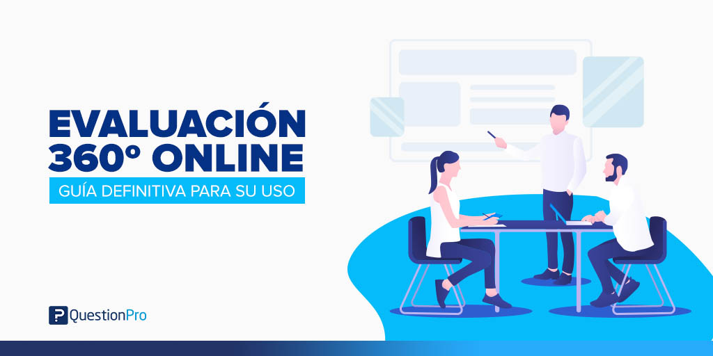 Evaluación 360 grados | QuestionPro