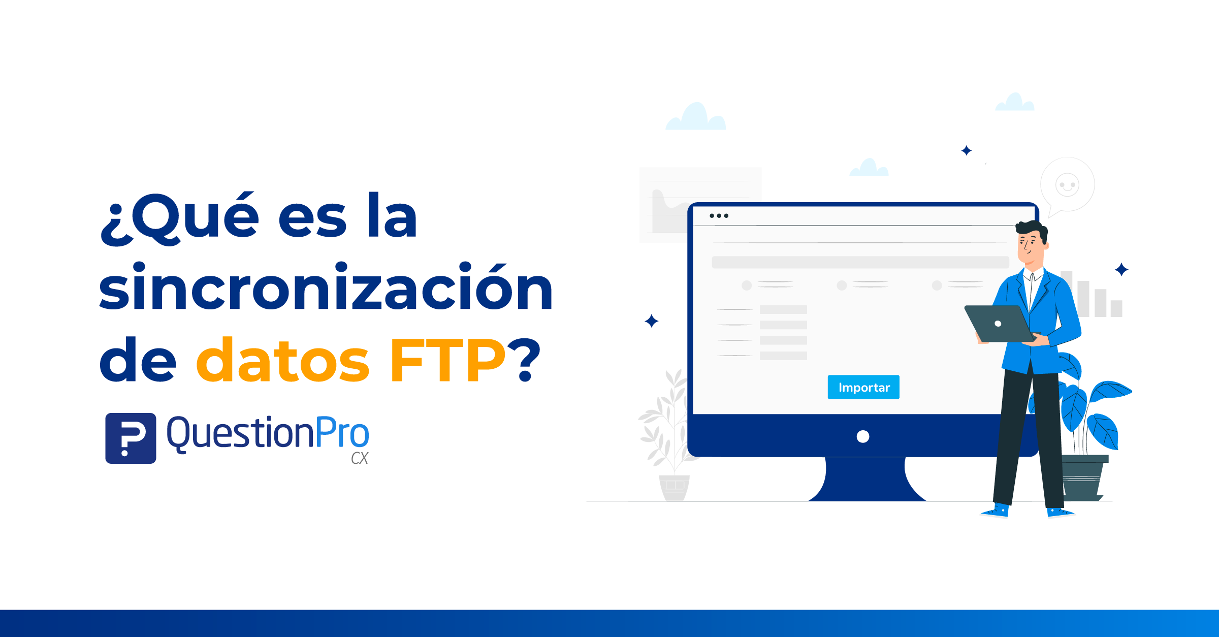 Integración FTP: ¿Que es y para que sirve? | QuestionPro CX
