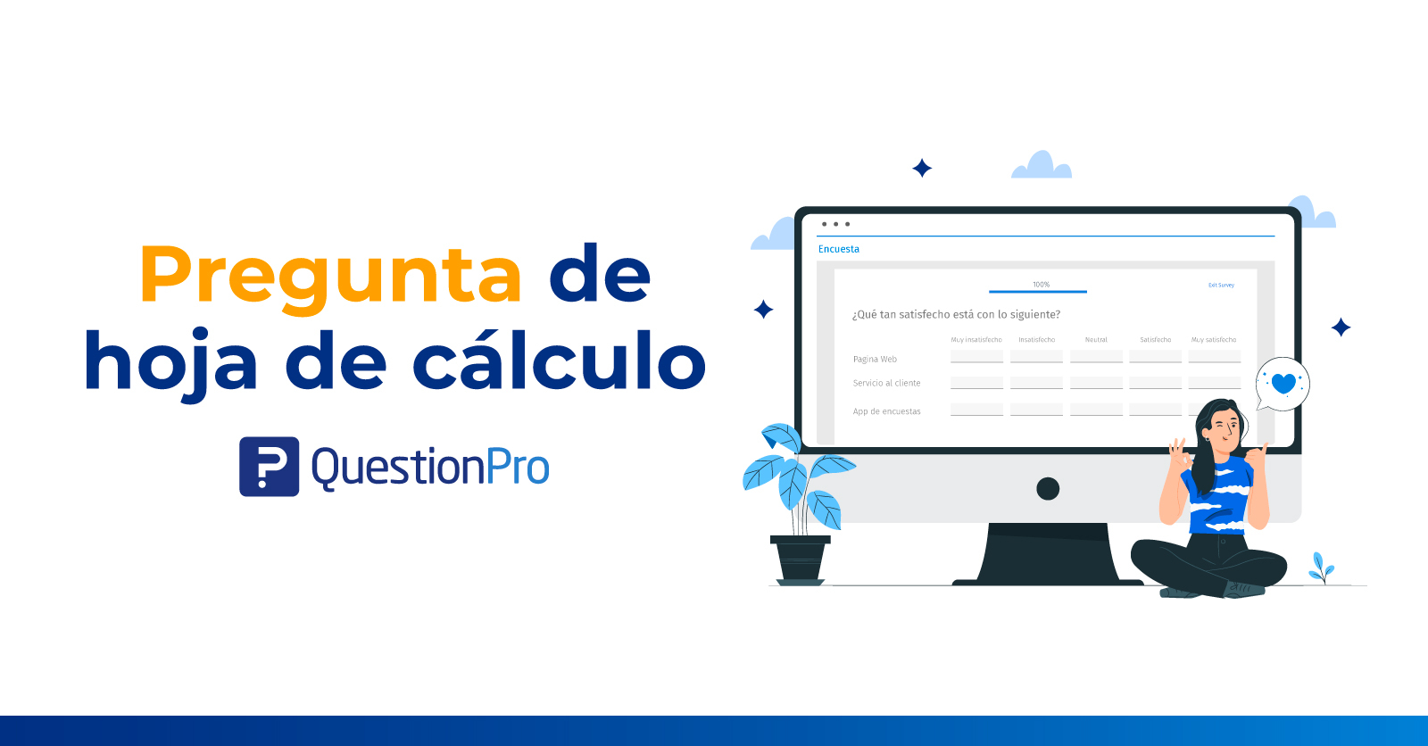 Pregunta de hoja de cálculo | QuestionPro