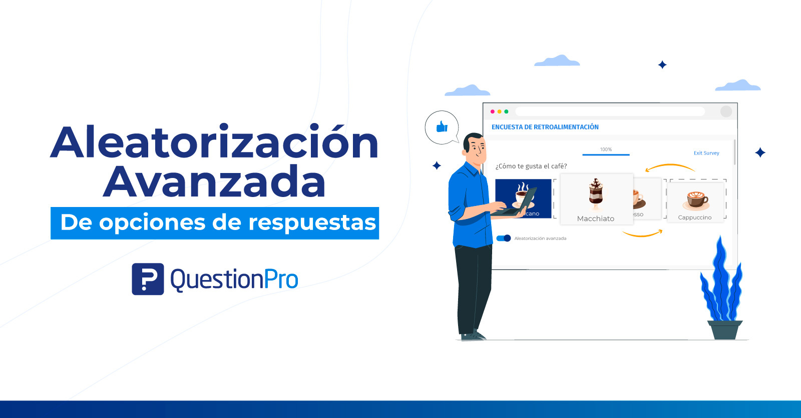 Aleatorización avanzada de opciones de respuestas | QuestionPro