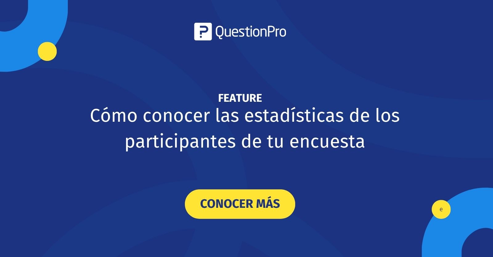 Estadísticas de los participantes | QuestionPro