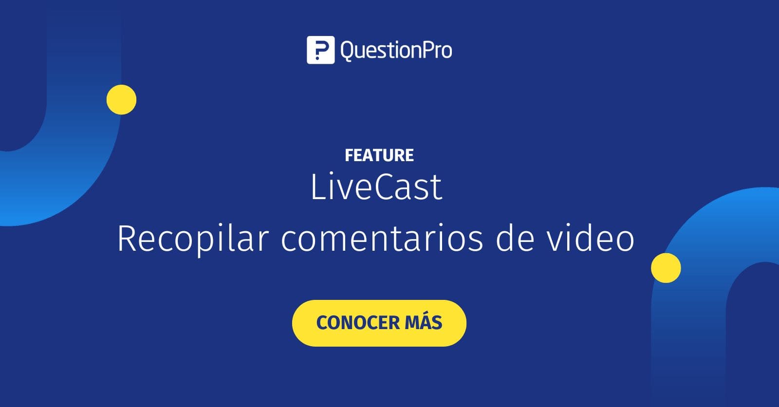 LiveCast | QuestionPro