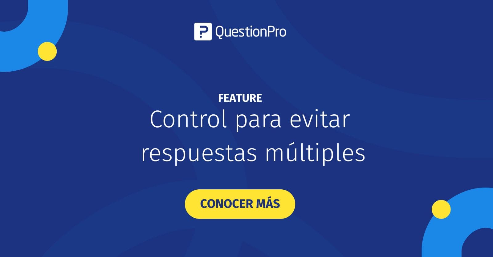 Control para evitar respuestas múltiples | QuestionPro