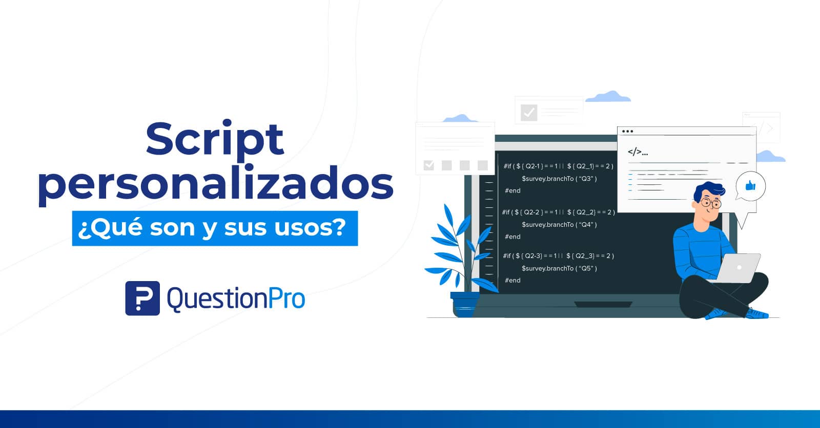 Scripts personalizados | QuestionPro