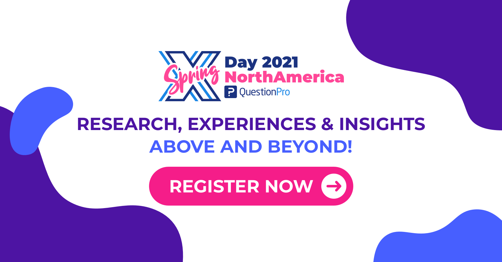 QuestionPro Spring XDay 2021 - Replay